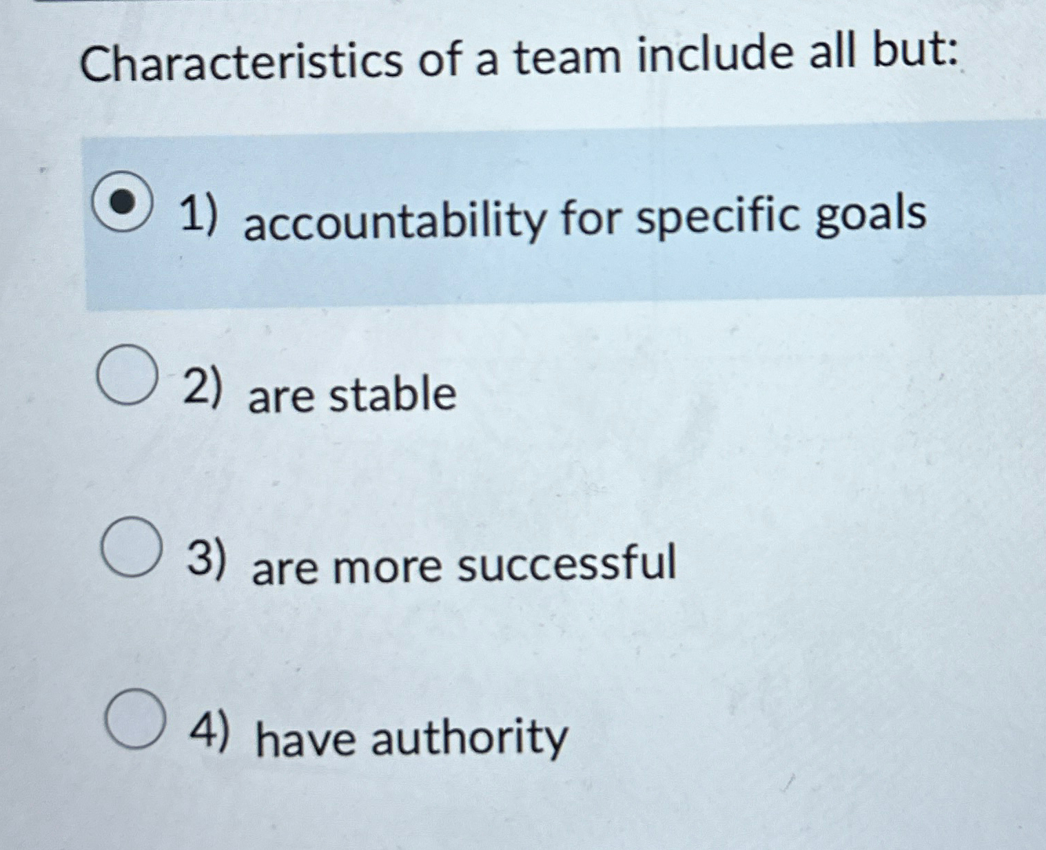 Solved Characteristics of a team include all | Chegg.com