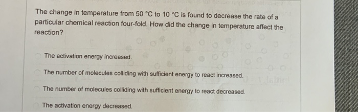 Solved The change in temperature from 50 °C to 10 °C is | Chegg.com
