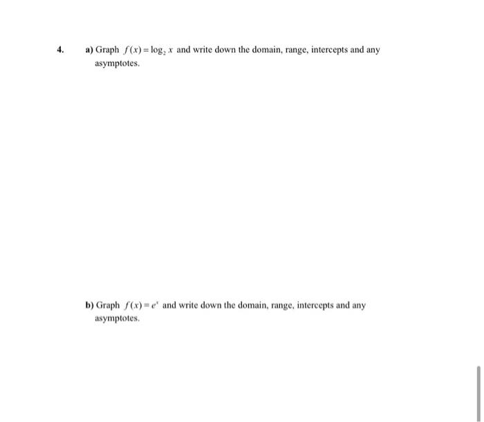 Solved a) Graph f(x)=log2x and write down the domain, range, | Chegg.com Solved a) Graph f(x)=log2x and write down the domain, range, | Chegg.com