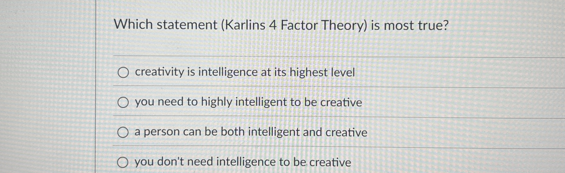 Solved Which statement (Karlins 4 ﻿Factor Theory) ﻿is most | Chegg.com