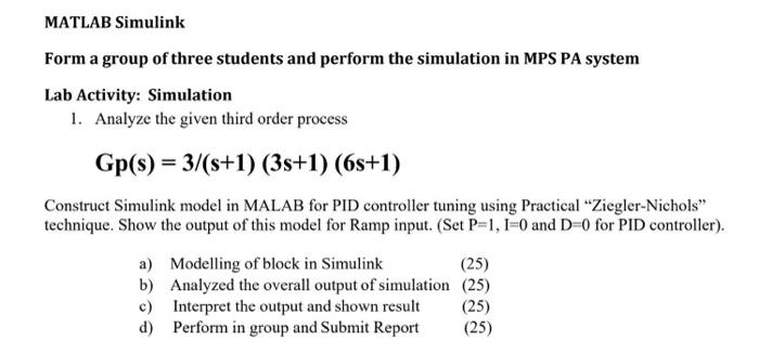 Solved MATLAB Simulink Form a group of three students and | Chegg.com