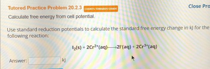 Solved Calculate free energy from cell potential. Use | Chegg.com