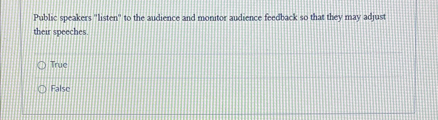 Solved Public speakers "listen" to the audience and monitor | Chegg.com
