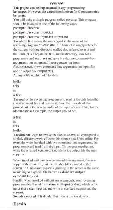 Solved You will write a simple program called reverse. This | Chegg.com