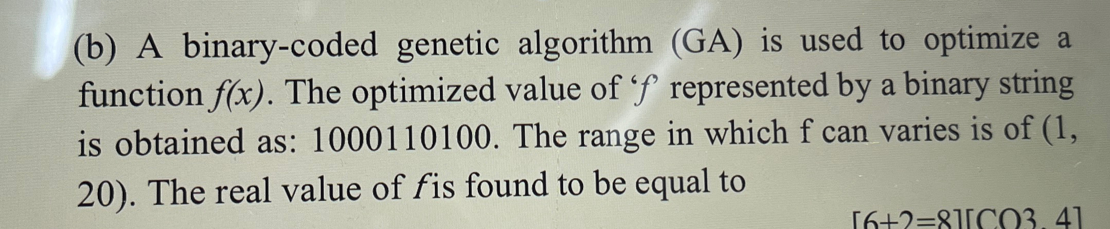 Solved B ﻿a Binary Coded Genetic Algorithm Ga ﻿is Used