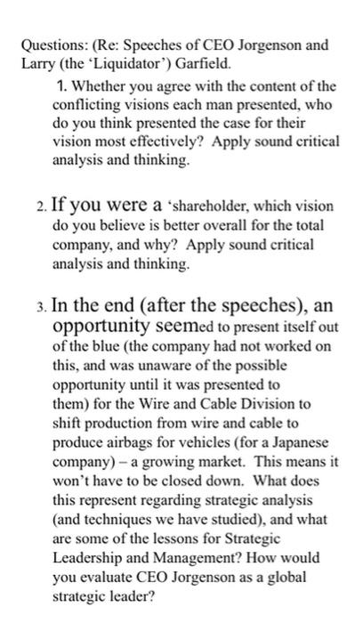 Questions: (Re: Speeches of CEO Jorgenson and Larry | Chegg.com