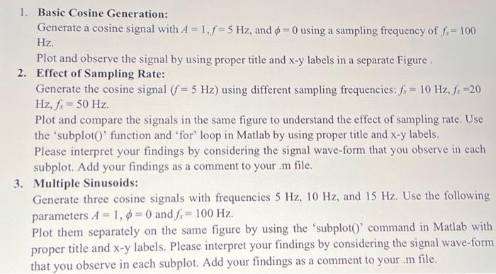 Solved 1. Basic Cosine Generation: Generate a cosine signal | Chegg.com