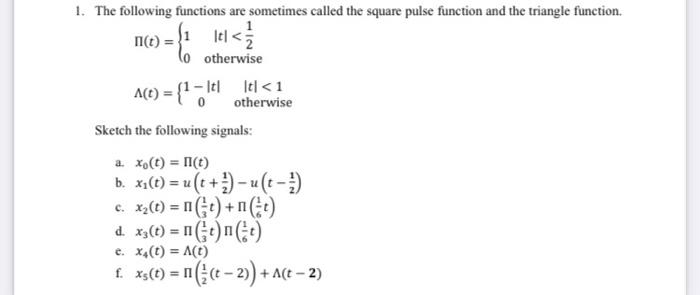 Solved 1. The following functions are sometimes called the | Chegg.com