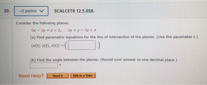 Solved 20. -/2 points v SCALCET8 12.5.058. Consider the | Chegg.com