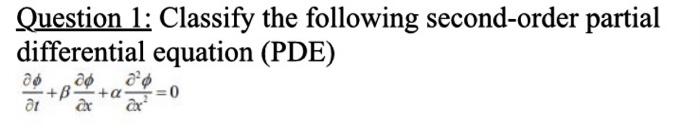 Solved Question 1: Classify the following second-order | Chegg.com