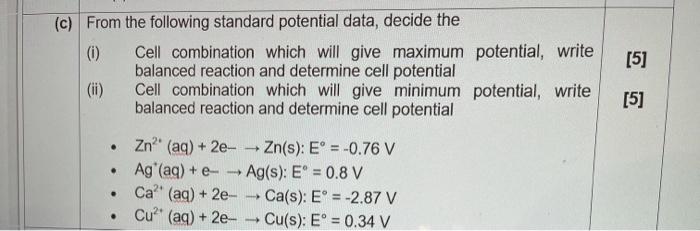 Solved (c) From the following standard potential data, | Chegg.com