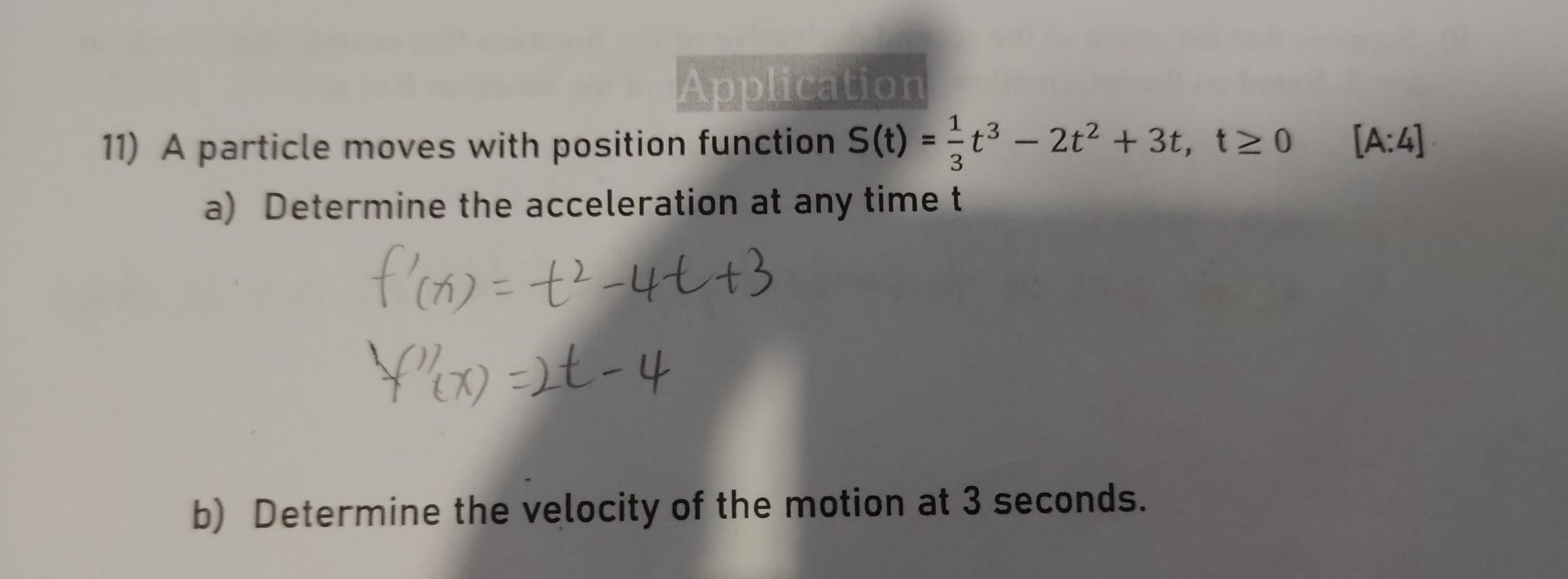 Solved 11) A particle moves with position function | Chegg.com