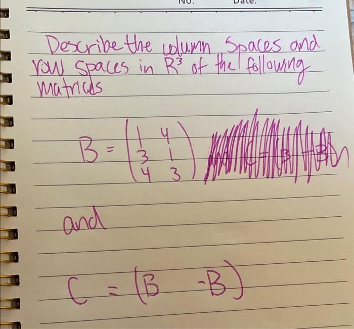 Solved Describe the column spaces and row spaces in R3 of | Chegg.com