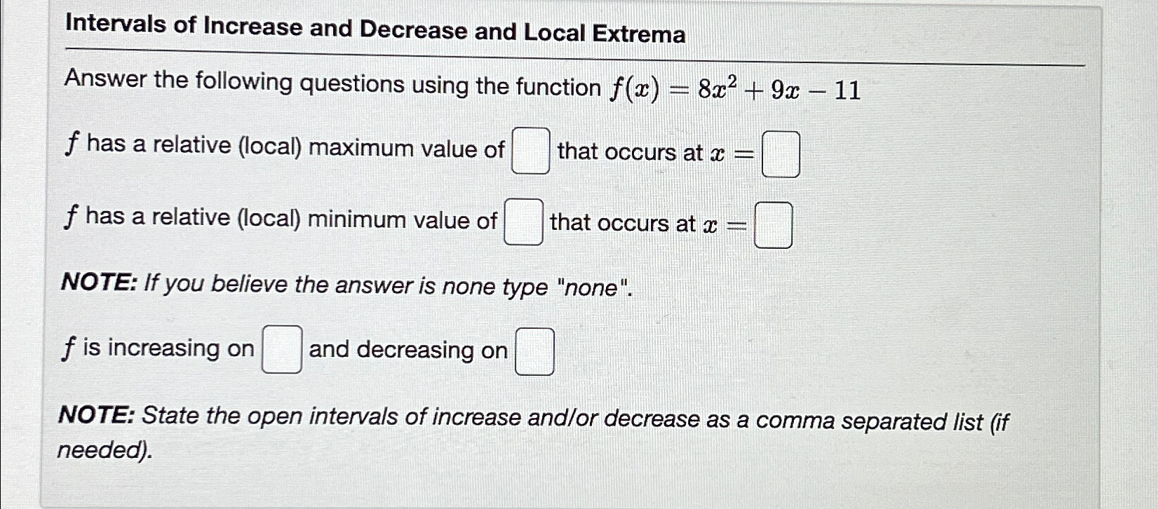 Solved Intervals of Increase and Decrease and Local | Chegg.com