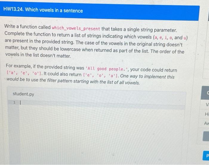 Solved HW13.24. Which vowels in a sentence Write a function | Chegg.com
