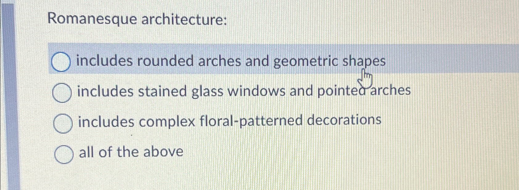 Solved Romanesque architecture:includes rounded arches and | Chegg.com