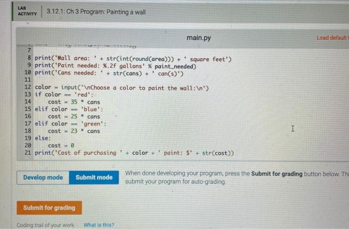Solved 3.12 Ch 3 Program: Painting a wall You are expected | Chegg.com