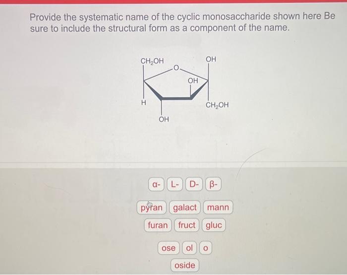 Solved Provide the systematic name of the cyclic | Chegg.com
