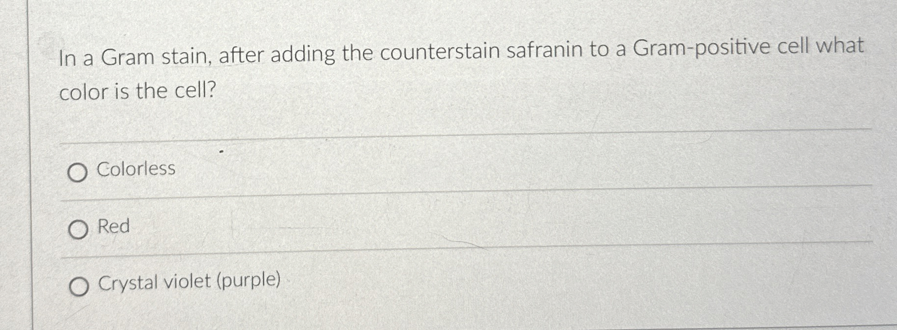 Solved In a Gram stain, after adding the counterstain | Chegg.com