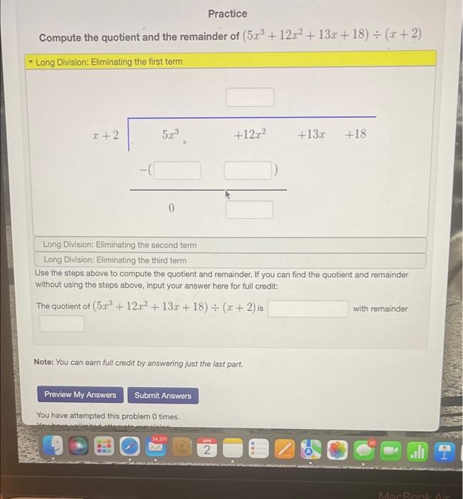 Solved Practice Compute the quotient and the remainder of | Chegg.com