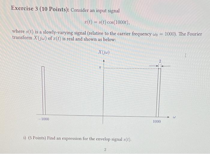 Solved Exercise 3 (10 Points): Consider an input signal | Chegg.com