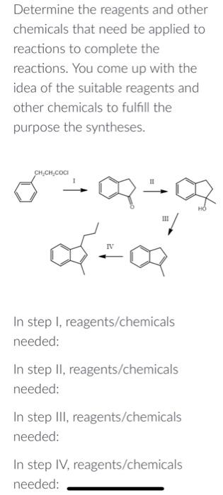 Solved Determine the reagents and other chemicals that need | Chegg.com