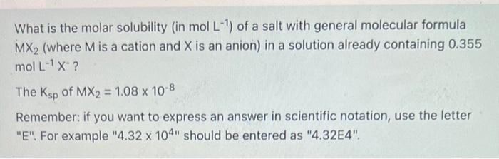 Solved What is the molar solubility (in molL−1 ) of a salt | Chegg.com
