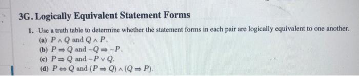 Solved 3G. Logically Equivalent Statement Forms 1. Use a | Chegg.com