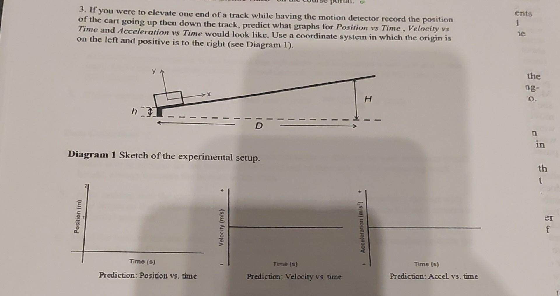 Solved 3. If you were to elevate one end of a track while | Chegg.com