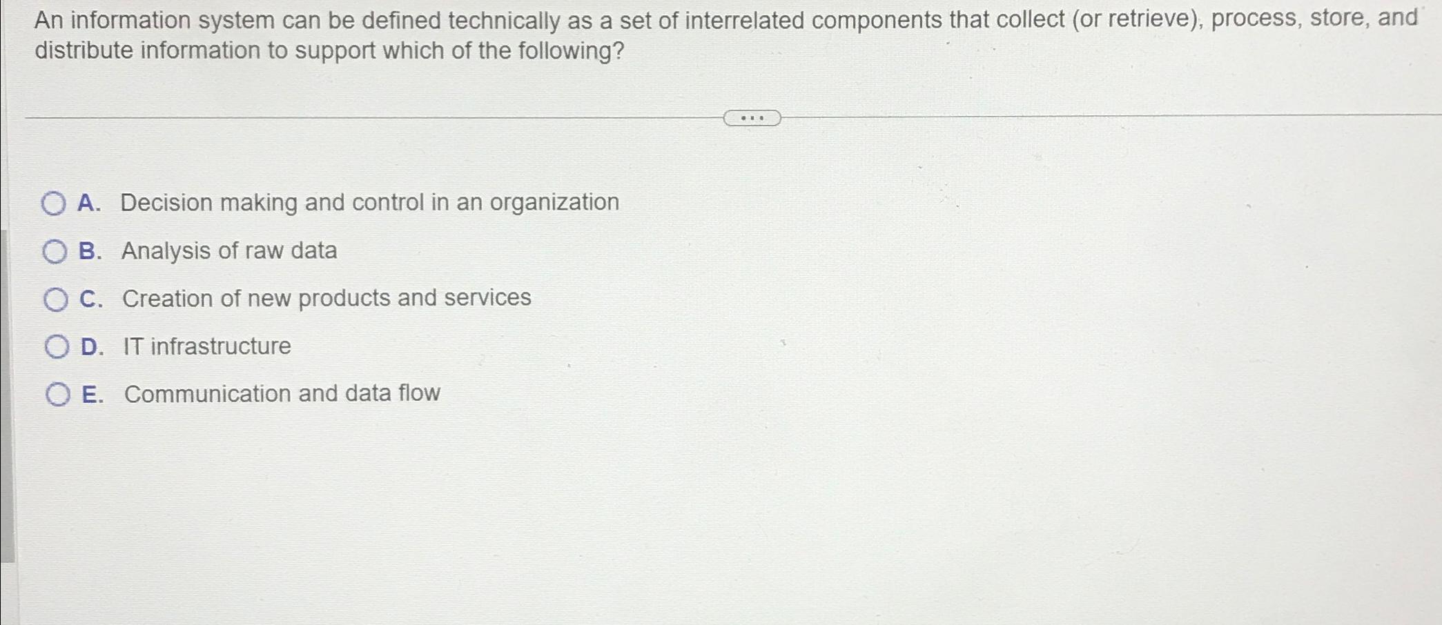 Solved An information system can be defined technically as a | Chegg.com