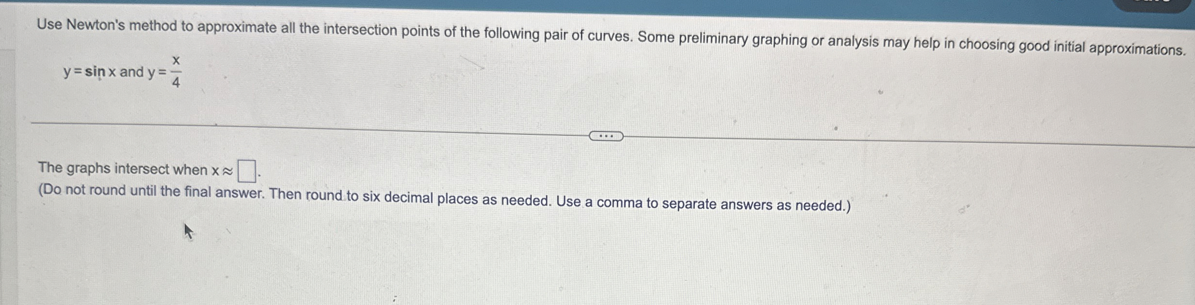 Solved Use Newton's method to approximate all the | Chegg.com