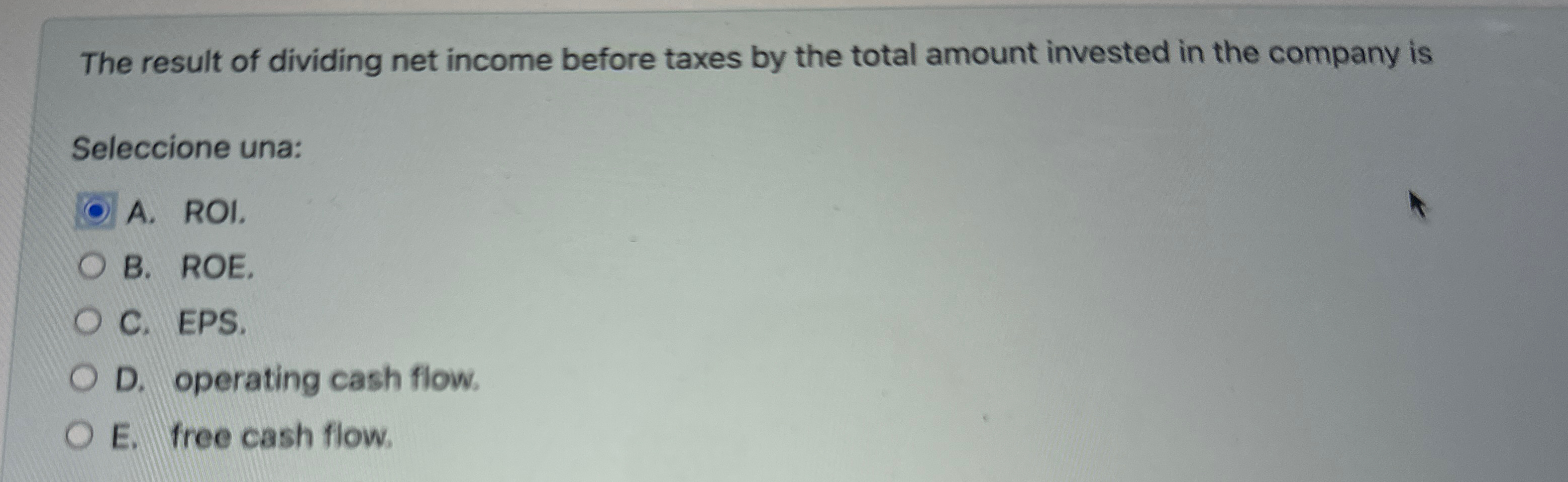 Solved The result of dividing net income before taxes by the | Chegg.com