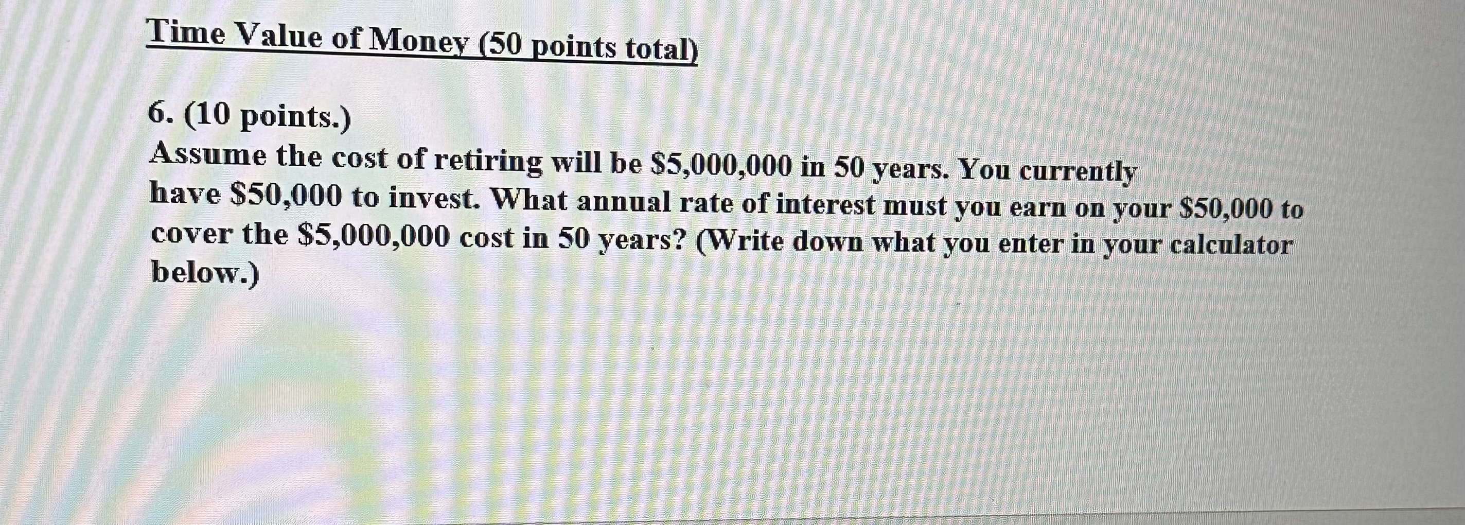 Solved Time Value of Money ( 50 ﻿points total)(10 | Chegg.com