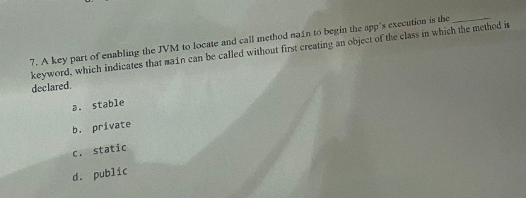 Solved A key part of enabling the JVM to locate and call | Chegg.com