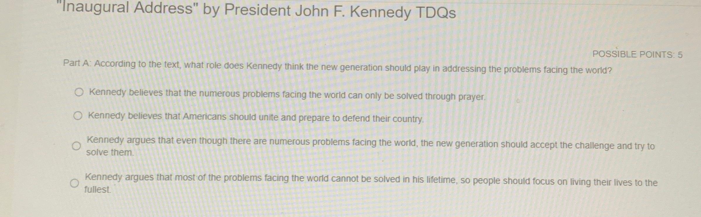 Solved "Inaugural Address" by President John F. ﻿Kennedy | Chegg.com