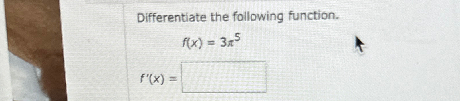 Solved Differentiate the following function.f(x)=3π5f'(x)= | Chegg.com