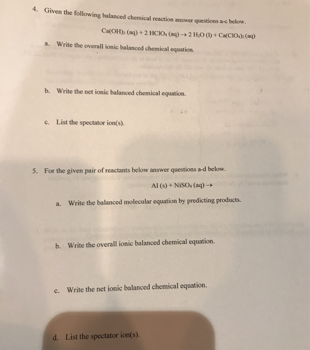 Solved 4. Given the following balanced chemical reaction | Chegg.com