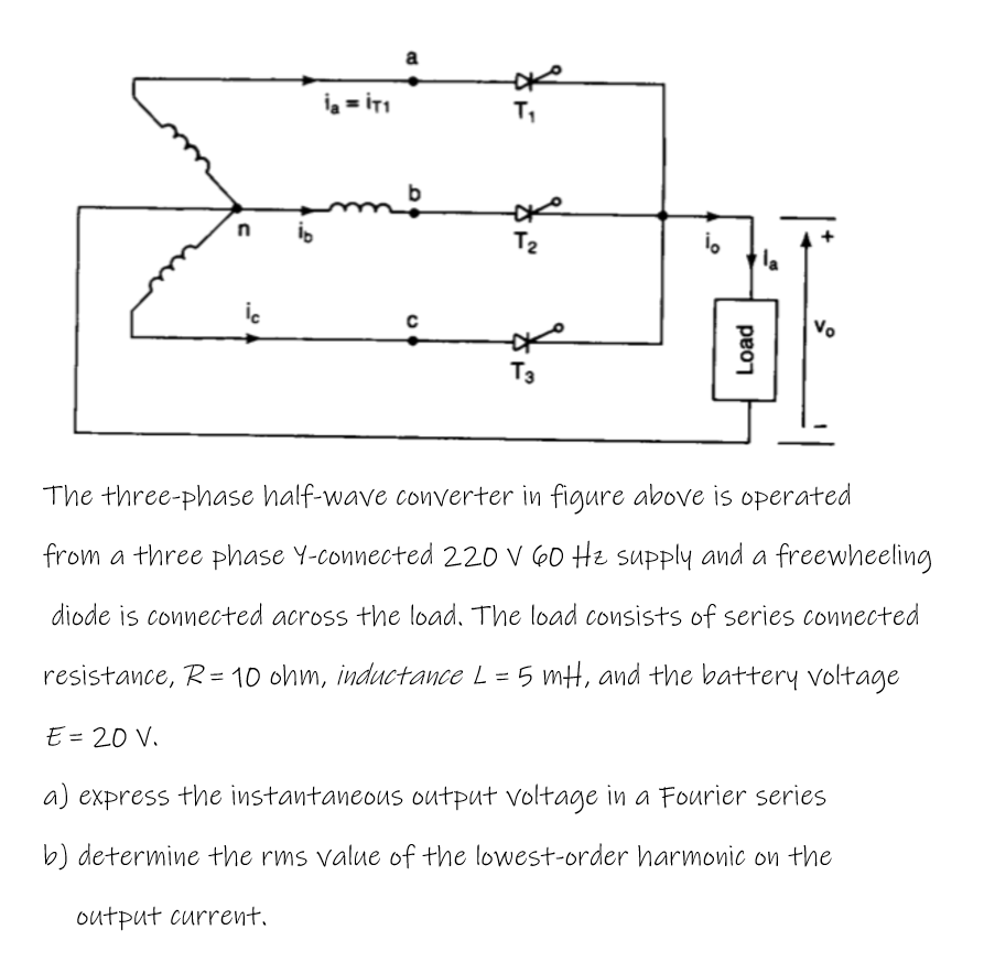 Solved The three-phase half-wave converter in figure above | Chegg.com