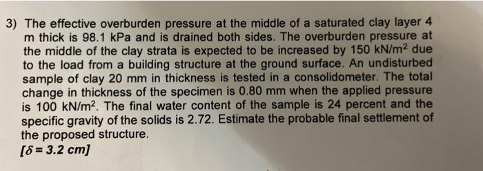Solved The effective overburden pressure at the middle of a | Chegg.com