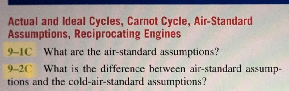 Solved Actual and Ideal Cycles, Carnot Cycle, Air-Standard | Chegg.com