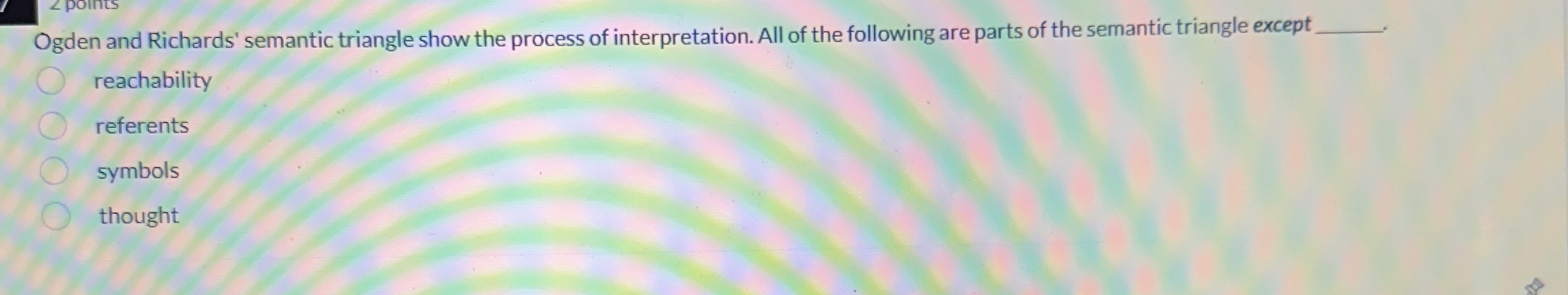 Solved Ogden and Richards' semantic triangle show the | Chegg.com