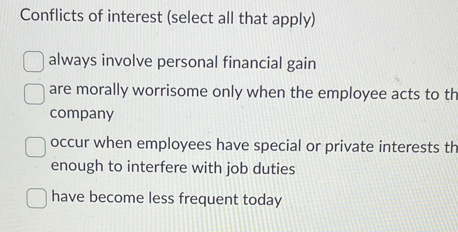 Solved Conflicts of interest (select all that apply)always | Chegg.com Solved Conflicts of interest (select all that apply)always | Chegg.com
