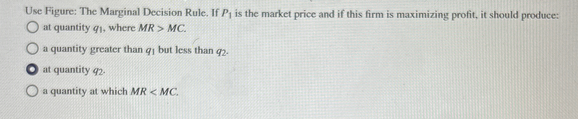Solved Use Figure: The Marginal Decision Rule. If P1 ﻿is the | Chegg.com
