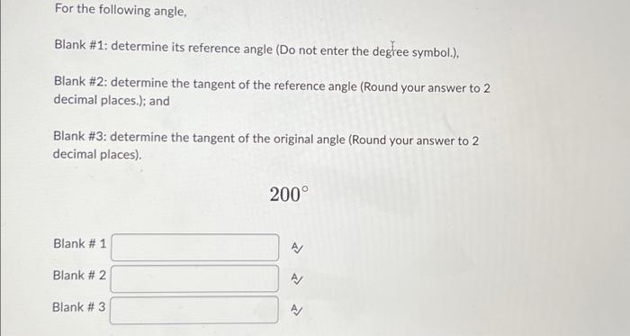 Solved For the following angle, Blank #1: determine its | Chegg.com