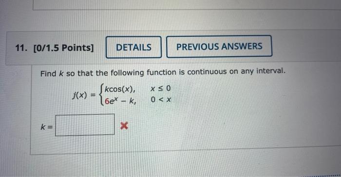 Solved Find k so that the following function is continuous | Chegg.com