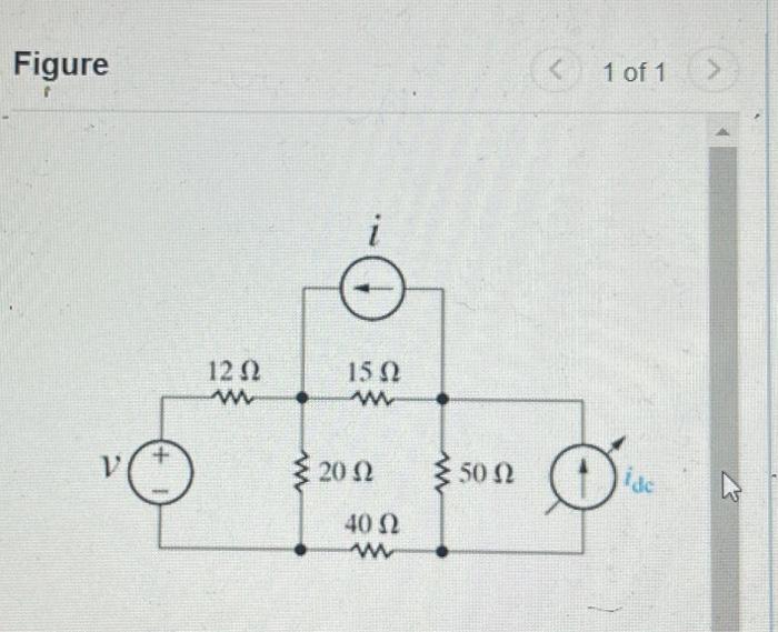 Solved Figure 1 of 1Find the value of idc if i=3 A and v=270 | Chegg.com