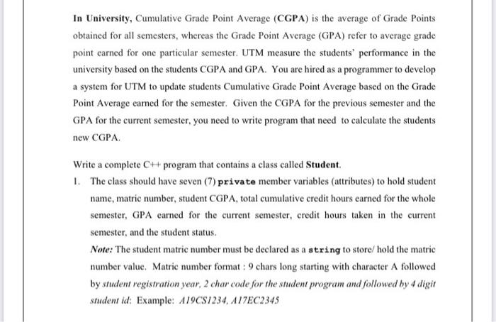 Solved In University, Cumulative Grade Point Average (CGPA) | Chegg.com