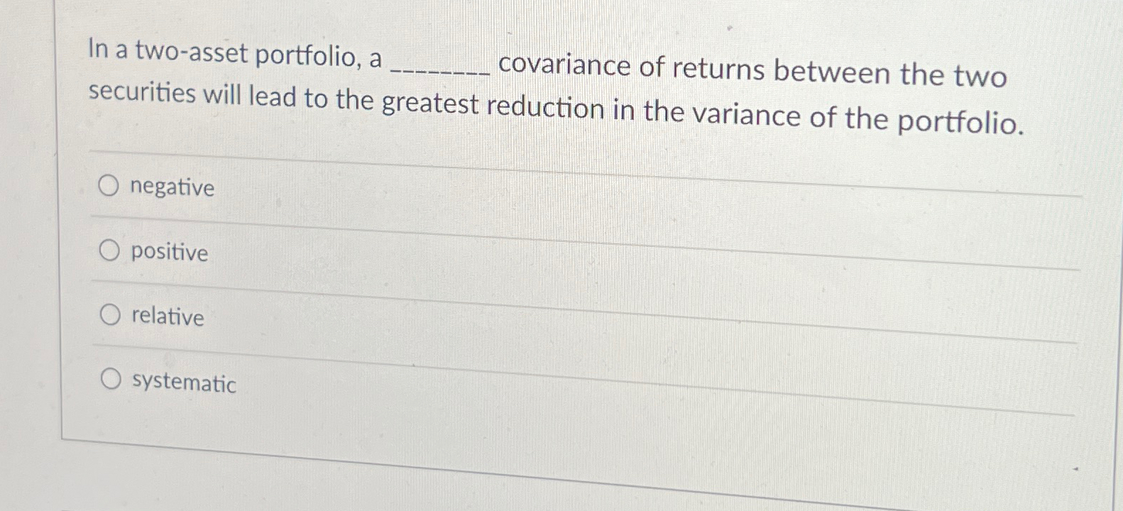 Solved In a two-asset portfolio, a covariance of returns | Chegg.com