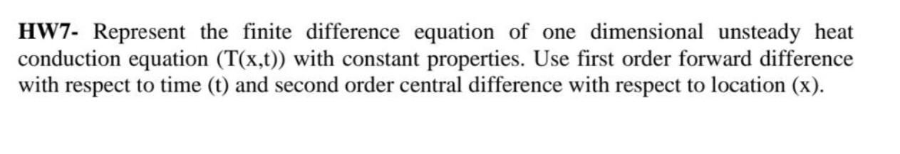 Solved Hw7 Represent The Finite Difference Equation Of One