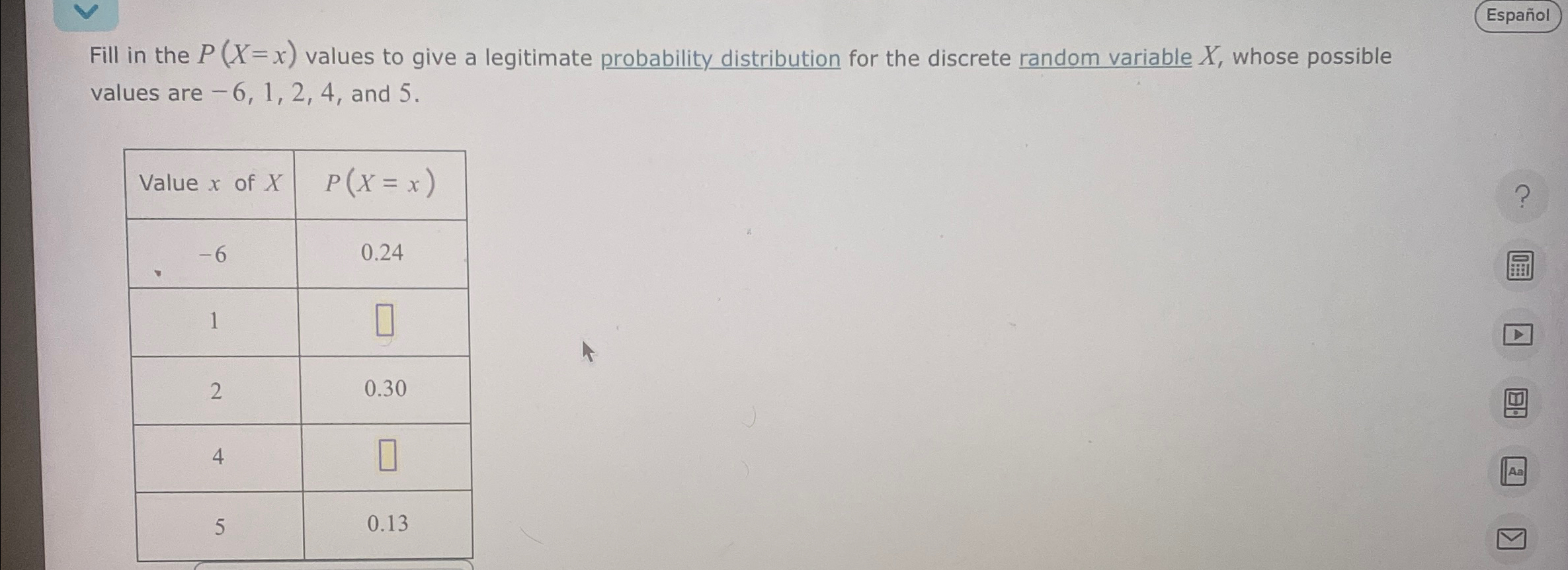 Solved EspañolFill in the P(x=x) ﻿values to give a | Chegg.com